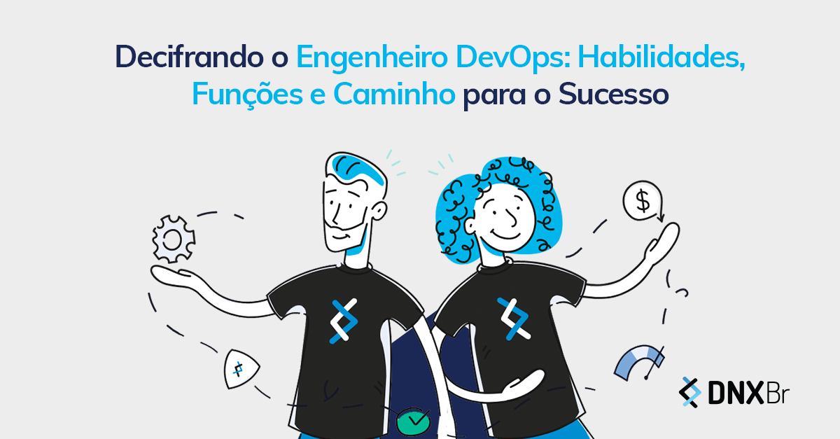 Blog DNX | Decifrando o engenheiro DevOps
